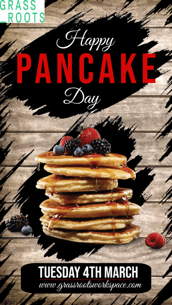 Shrove Tuesday/Pancake Day 2025 - Grassroots